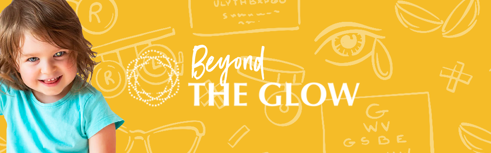 Beyond The Glow - Know The Glow
